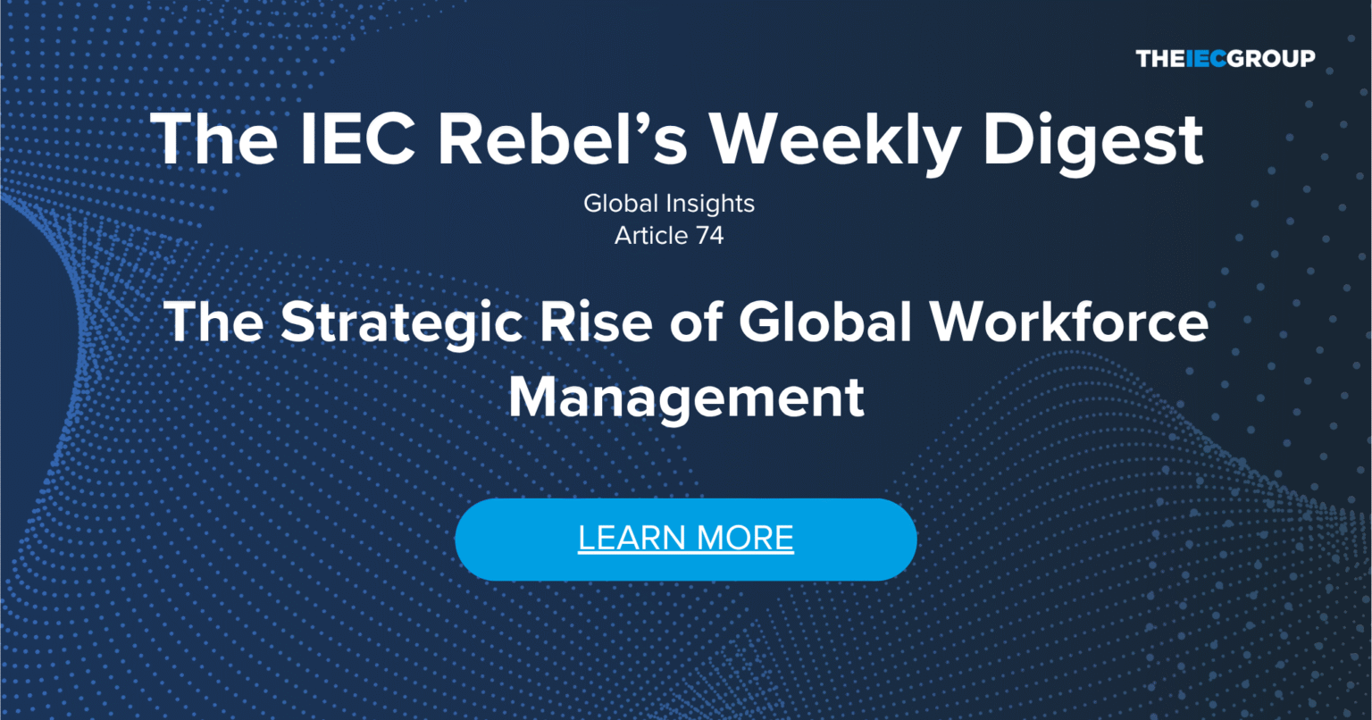 The Strategic Rise of Global Workforce Management - The IEC Group ...